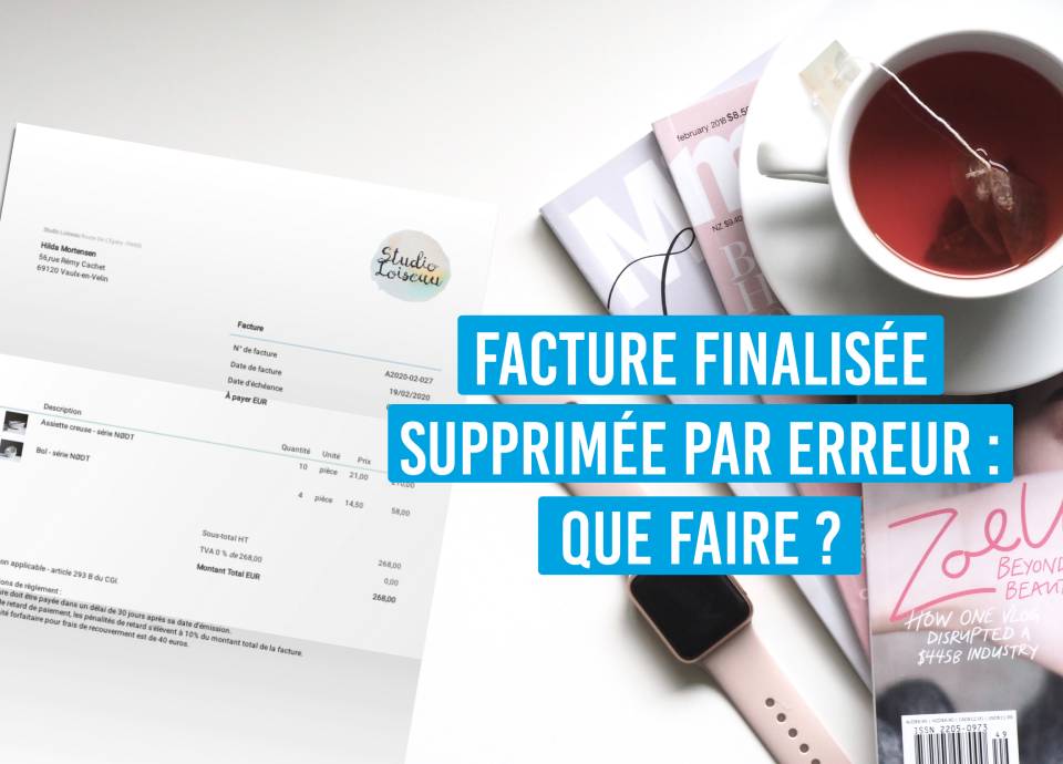 Que faire en cas de facture finalisée supprimée par erreur | Debitoor